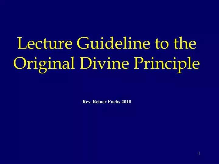 PPT - Lecture Guideline to the Original Divine Principle PowerPoint ...