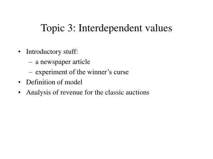 PPT - Topic 3: Interdependent values PowerPoint Presentation, free ...