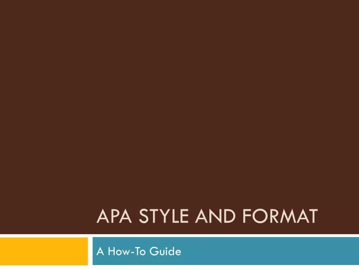 PPT - APA Style and Format PowerPoint Presentation, free download - ID ...
