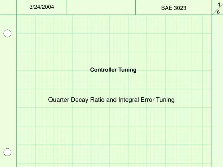 PPT - Controller Tuning PowerPoint Presentation, free download - ID:6634192