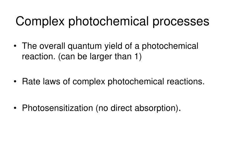 PPT - 26.11 Kinetics of photochemical reactions PowerPoint Presentation ...