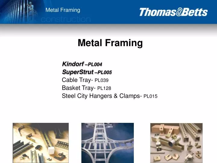 PPT - Metal Framing PowerPoint Presentation, free download - ID:6636493