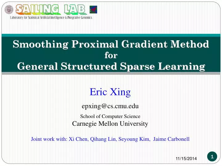 Ppt Smoothing Proximal Gradient Method For General Structured Sparse