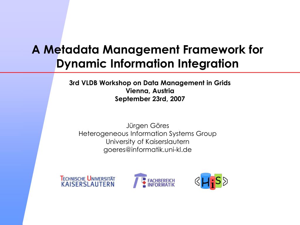 PPT - A Metadata Management Framework for Dynamic Information ... PPT - A Metadata Management Framework for Dynamic Information ...