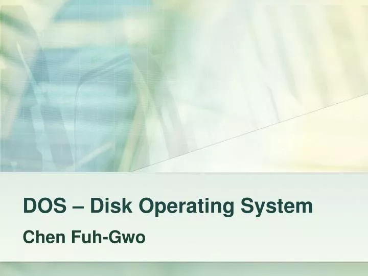 PPT - DOS – Disk Operating System PowerPoint Presentation, free ... PPT - DOS – Disk Operating System PowerPoint Presentation, free ...