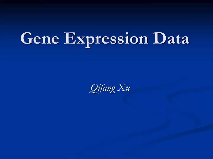 PPT - Gene Expression Data PowerPoint Presentation, free download - ID ...