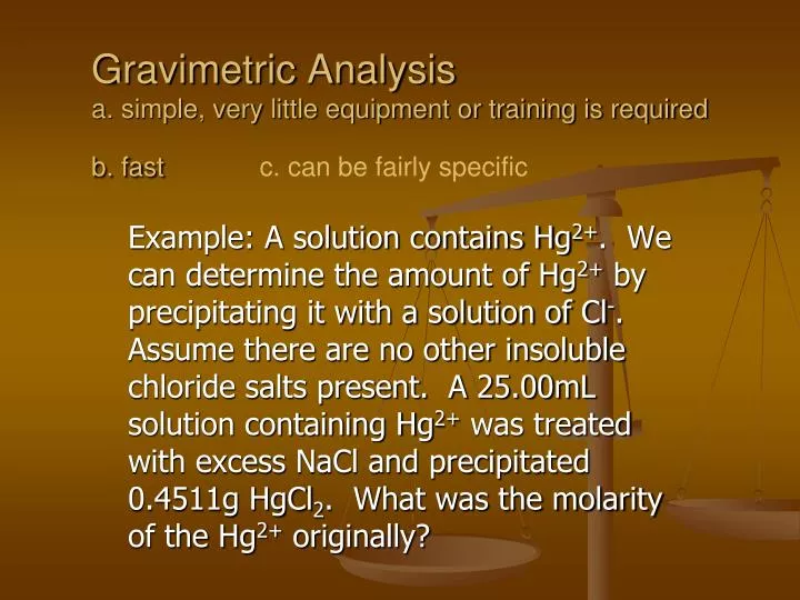 PPT Limitations Of Gravimetric Analysis PowerPoint Presentation Free