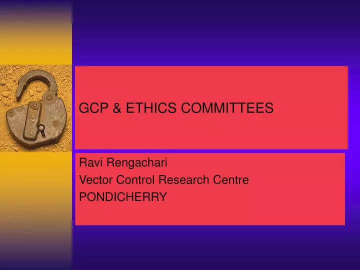 PPT - GCP & ETHICS COMMITTEES PowerPoint Presentation, free download ...