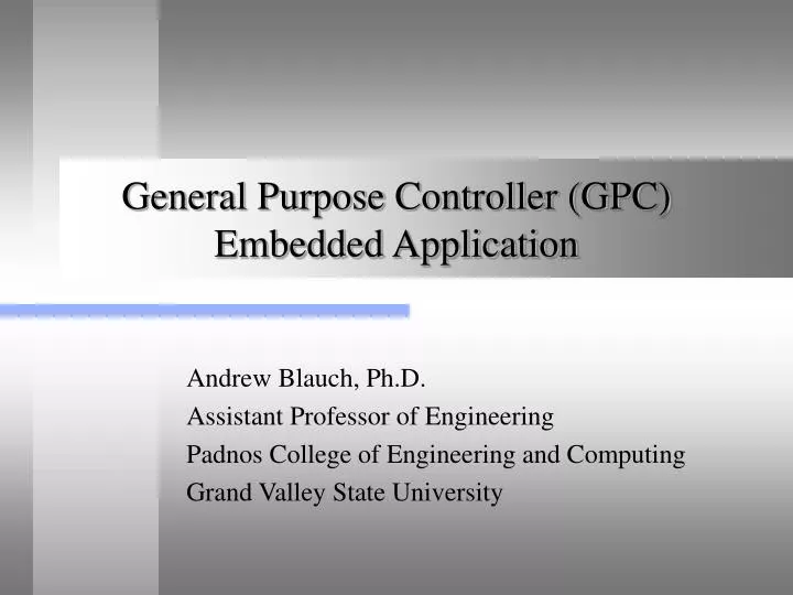 PPT - General Purpose Controller (GPC) Embedded Application PowerPoint ...