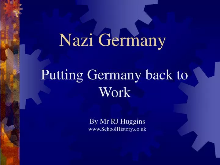 PPT - Nazi Germany PowerPoint Presentation, free download - ID:6638795
