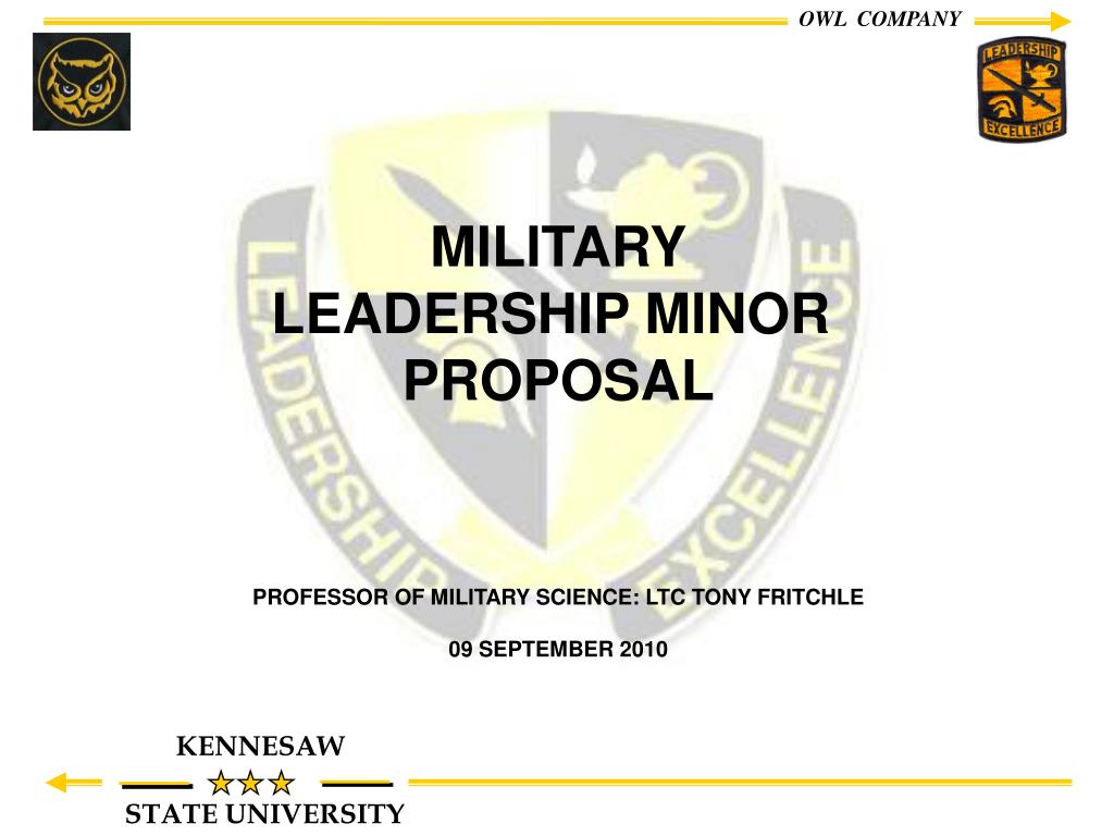 PPT - MILITARY LEADERSHIP MINOR PROPOSAL PROFESSOR OF MILITARY SCIENCE ...