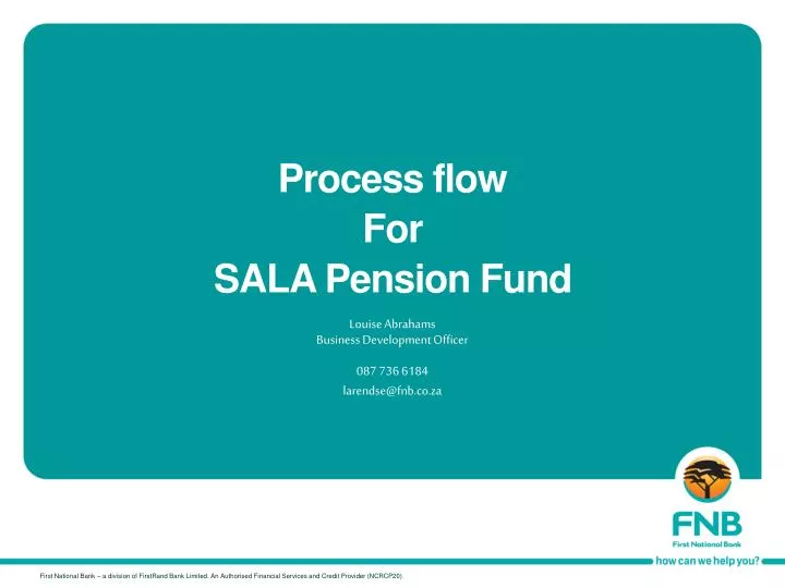 PPT - Process flow For SALA Pension Fund PowerPoint Presentation, free ...