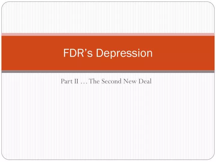 PPT - FDR’s Depression PowerPoint Presentation, free download - ID:6639653