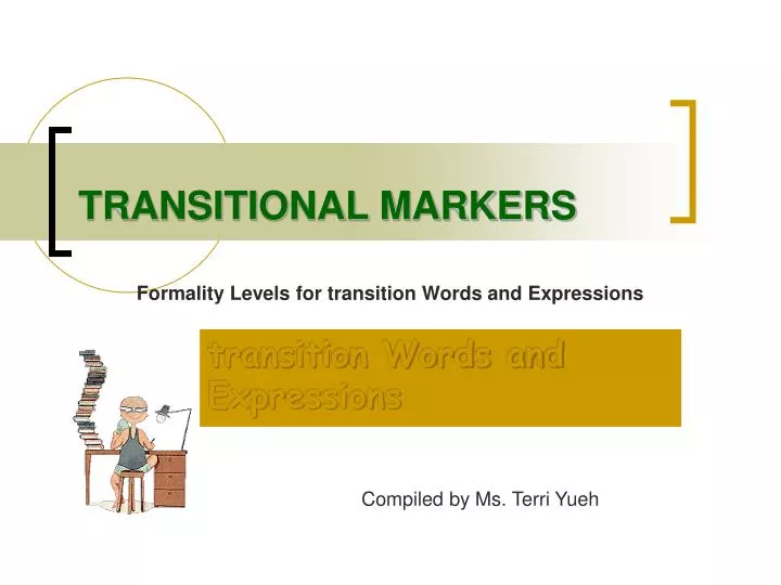 PPT - TRANSITIONAL MARKERS PowerPoint Presentation, free download - ID ...