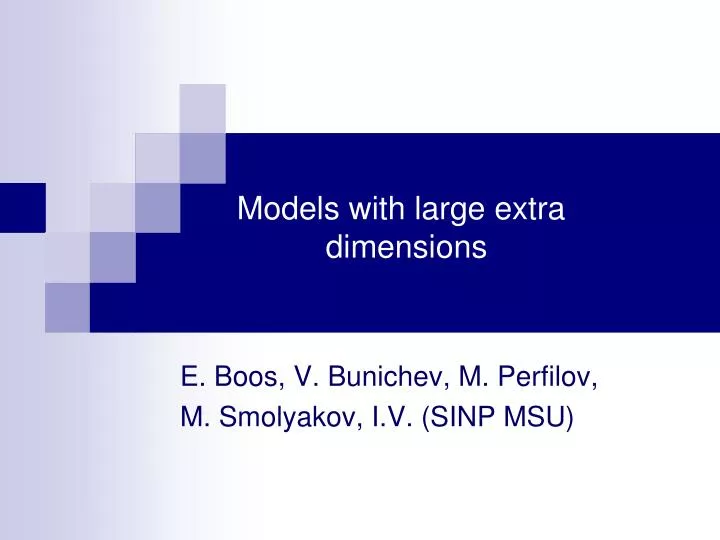 PPT - Models with large extra dimensions PowerPoint Presentation, free ...