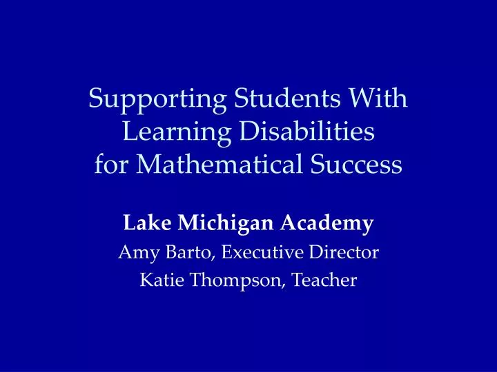 PPT - Supporting Students With Learning Disabilities for Mathematical ...
