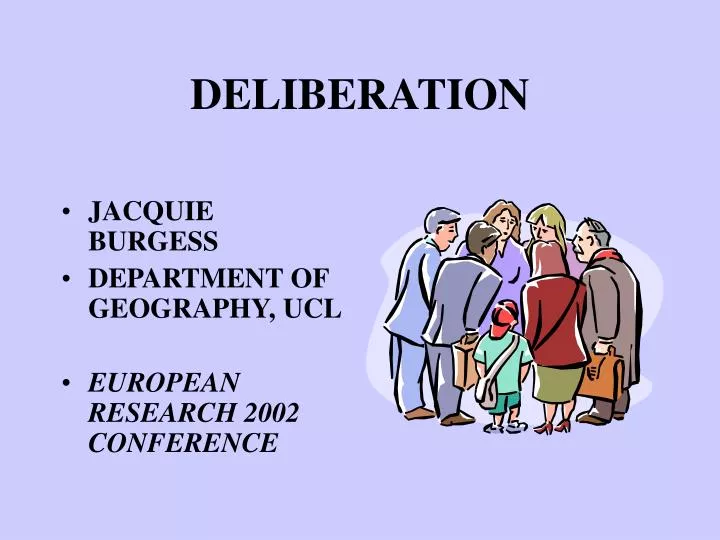 PPT - DELIBERATION PowerPoint Presentation, free download - ID:6643252