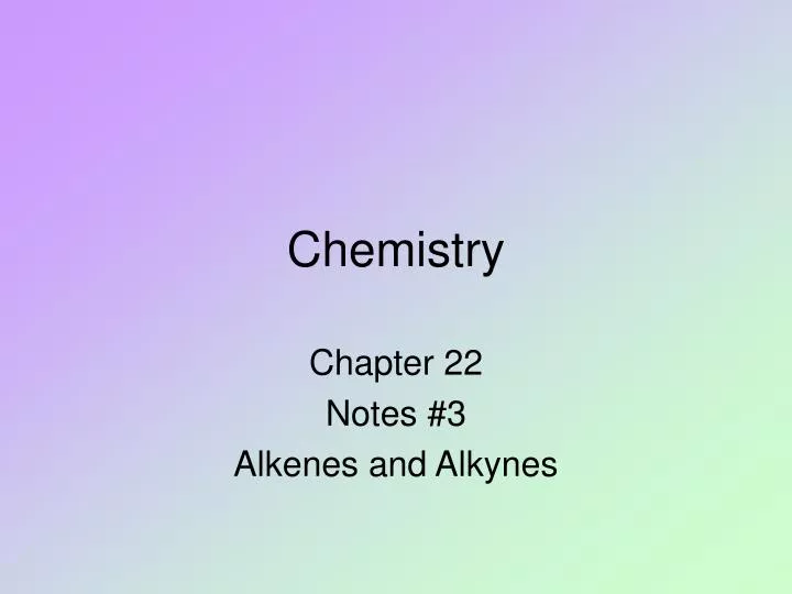 PPT - Chemistry PowerPoint Presentation, free download - ID:6643824