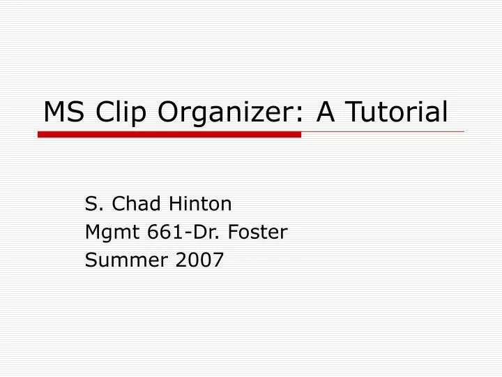 PPT - MS Clip Organizer: A Tutorial PowerPoint Presentation, free ...