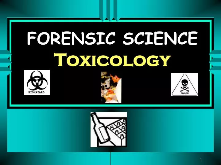 PPT - FORENSIC SCIENCE Toxicology PowerPoint Presentation, free ...