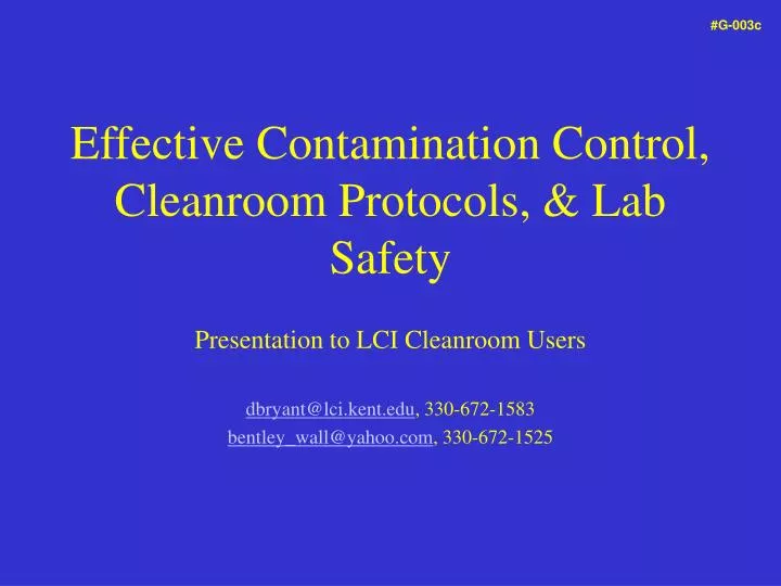 PPT - Effective Contamination Control, Cleanroom Protocols, & Lab ...