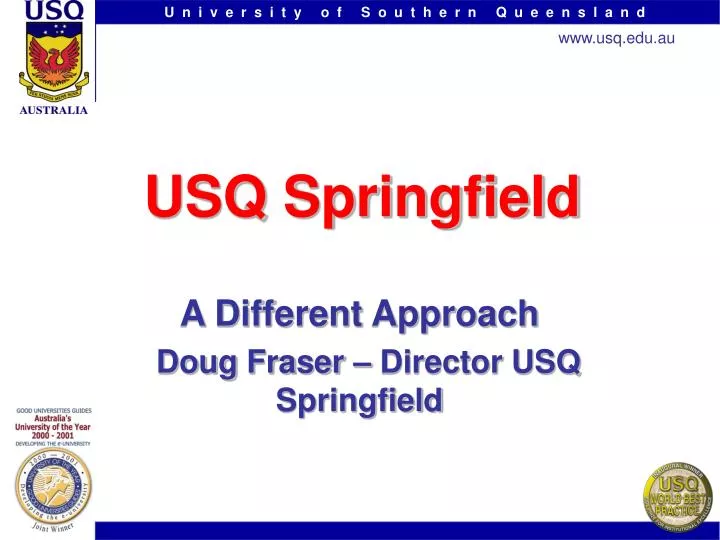 PPT - USQ Springfield PowerPoint Presentation, free download - ID:6645667