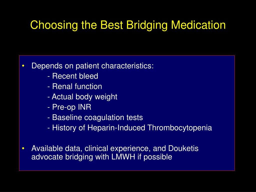 PPT - Bridge Therapy: Peri-operative Anticoagulation Management Amjad ...