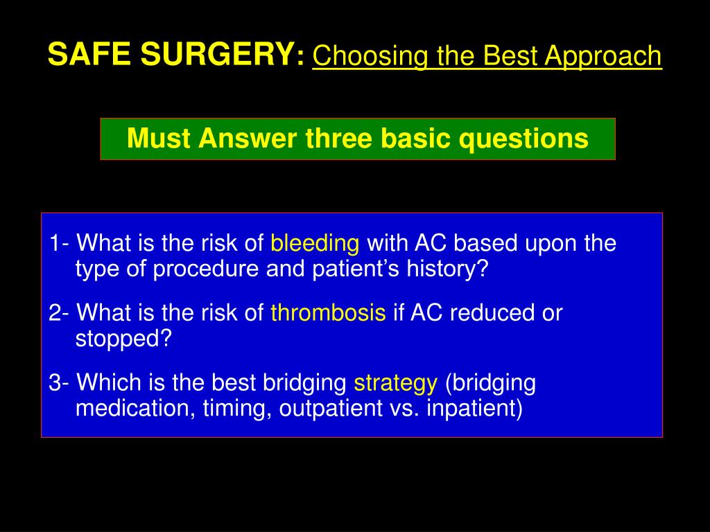 PPT - Bridge Therapy: Peri-operative Anticoagulation Management Amjad ...