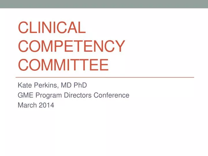 PPT - Clinical Competency Committee PowerPoint Presentation, free ...
