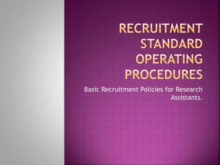 PPT - Recruitment Standard Operating Procedures PowerPoint Presentation ...
