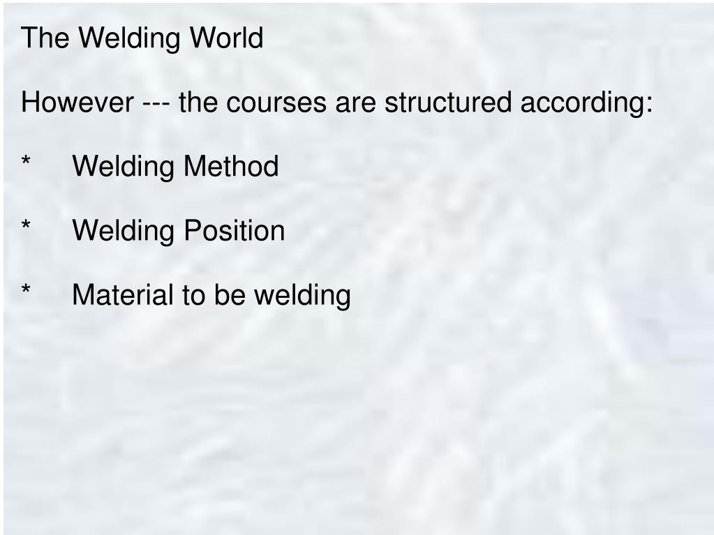 PPT - Enhancing Welder Education through Structured Learning Sequences ...