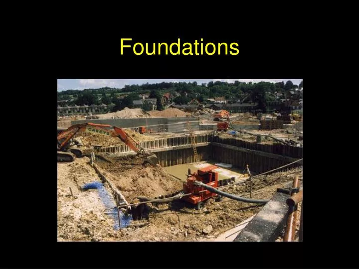 PPT - Foundations PowerPoint Presentation, free download - ID:6647222