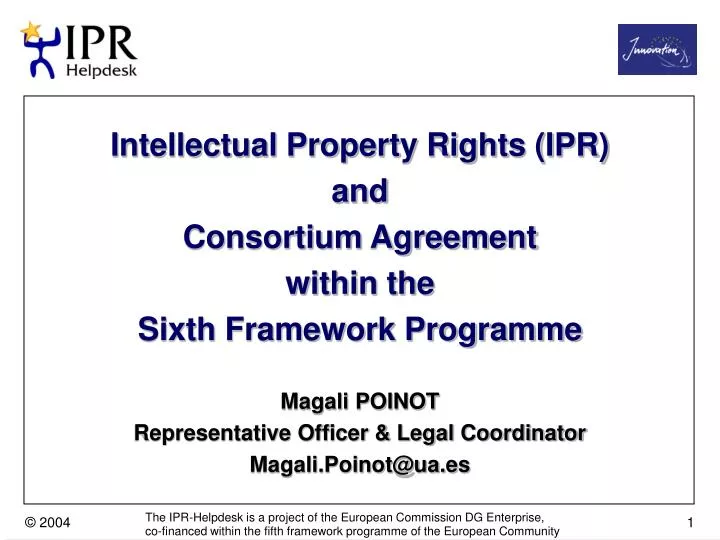PPT - Intellectual Property Rights (IPR) and Consortium Agreement ...