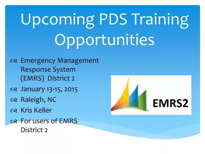 PPT - Upcoming PDS Training Opportunities PowerPoint Presentation, free ...