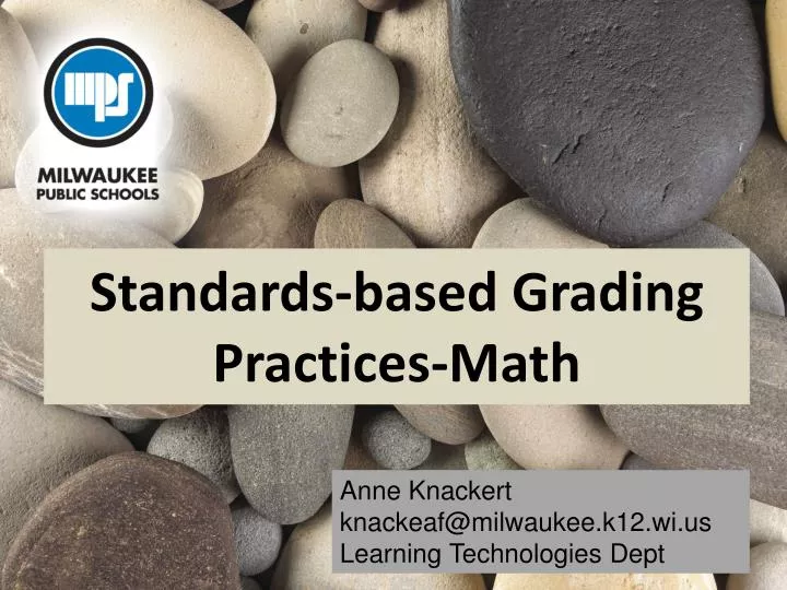 PPT - Standards-based Grading Practices-Math PowerPoint Presentation ...