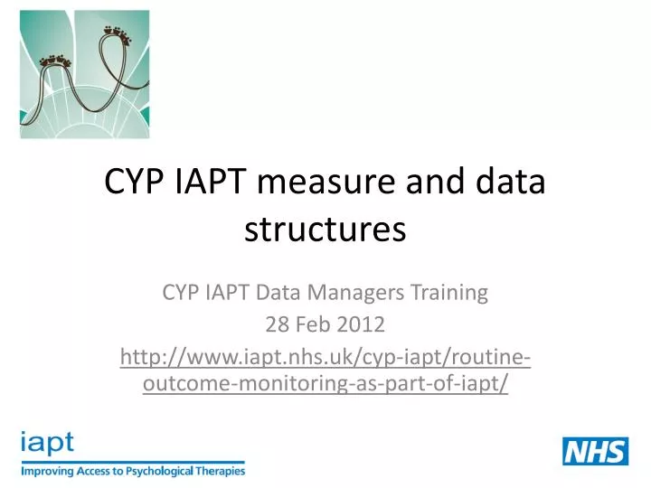 PPT - CYP IAPT measure and data structures PowerPoint Presentation ...