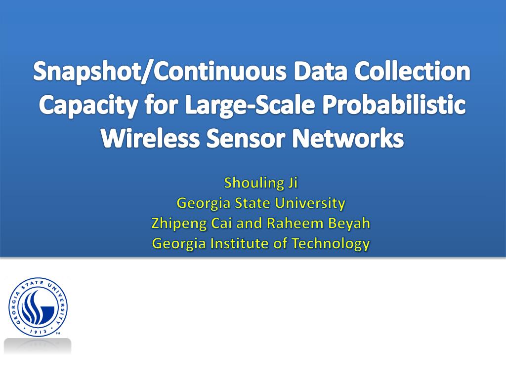 PPT - Shouling Ji Georgia State University Zhipeng Cai and Raheem Beyah ...