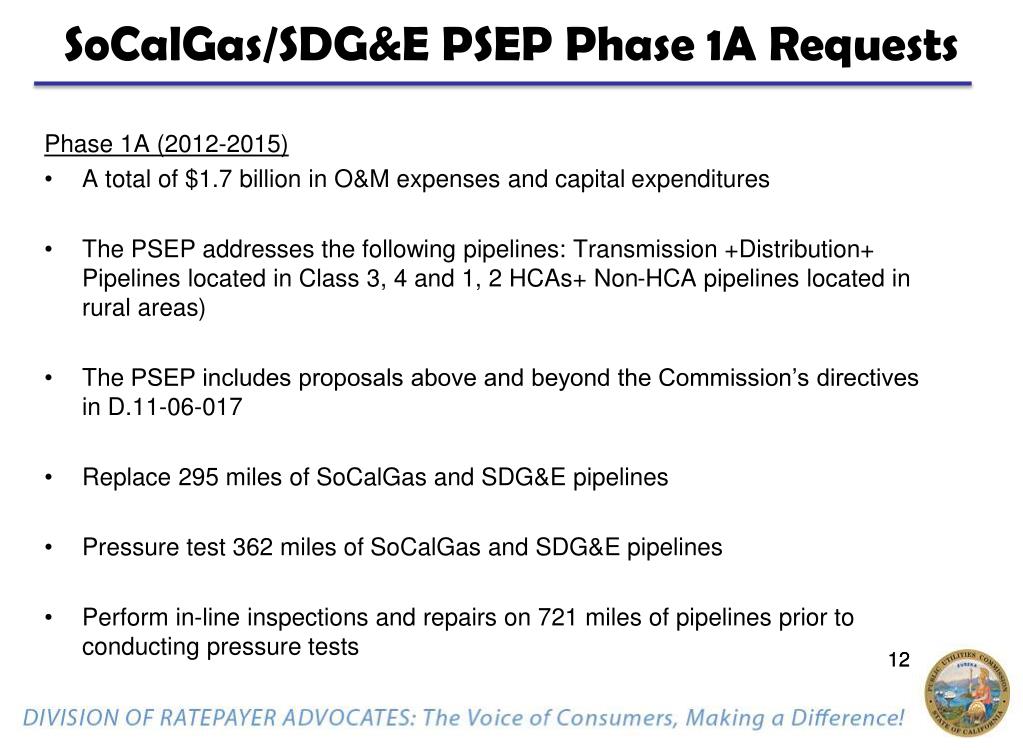 PPT - SoCalGas/SDG&E Natural Gas Pipeline Safety Enhancement Plan (A.11 ...