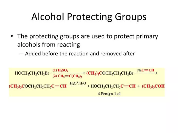 PPT - Alcohol Protecting Groups PowerPoint Presentation, free download ...