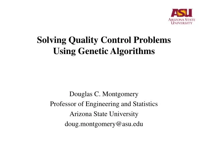 PPT - Solving Quality Control Problems Using Genetic Algorithms PowerPoint Presentation - ID:6650657