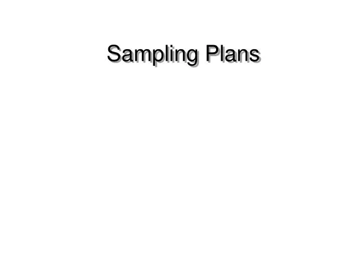 PPT - Sampling Plans PowerPoint Presentation, free download - ID:6650804