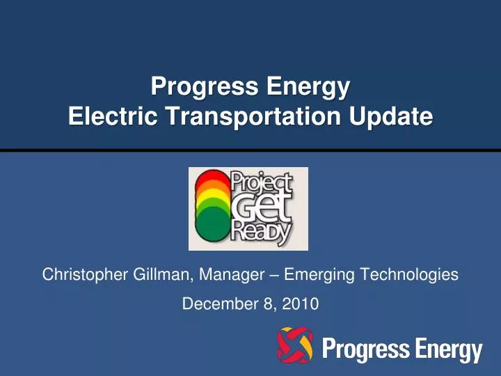 PPT - Progress Energy Electric Transportation Update PowerPoint ...