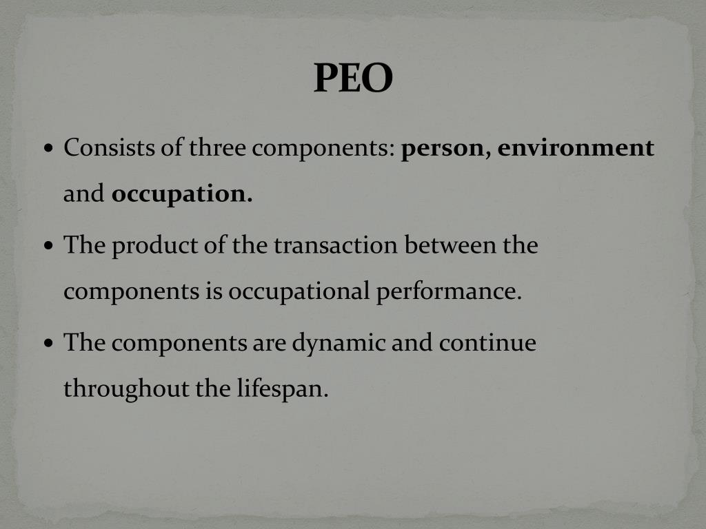PPT - The Person-Environment-Occupation Model Law et al, 1996 ...