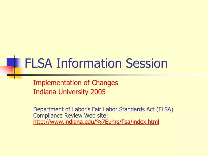 PPT - FLSA Information Session PowerPoint Presentation, free download - ID:6651970