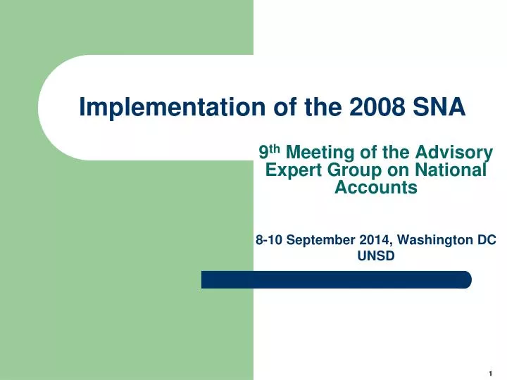 PPT - Implementation of the 2008 SNA PowerPoint Presentation, free ...