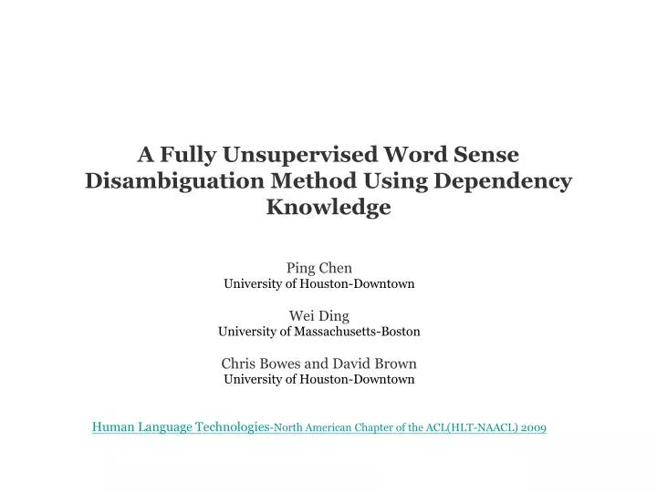 PPT - A Fully Unsupervised Word Sense D isambiguation Method Using ...