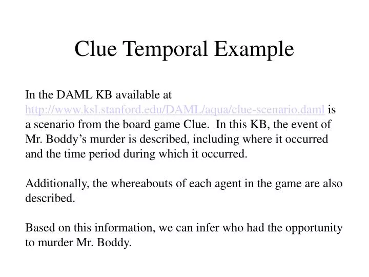 PPT - Clue Temporal Example PowerPoint Presentation, free download - ID ...
