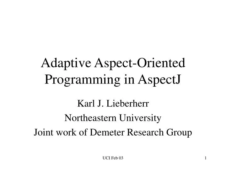 PPT - Adaptive Aspect-Oriented Programming in AspectJ PowerPoint Presentation - ID:6655119