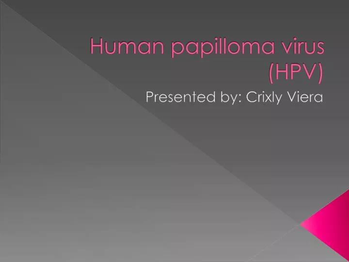 PPT - Human papilloma virus ( HPV ) PowerPoint Presentation, free ...