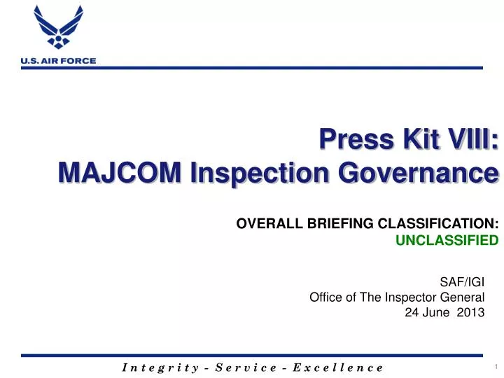 PPT - Press Kit VIII: MAJCOM Inspection Governance PowerPoint ...